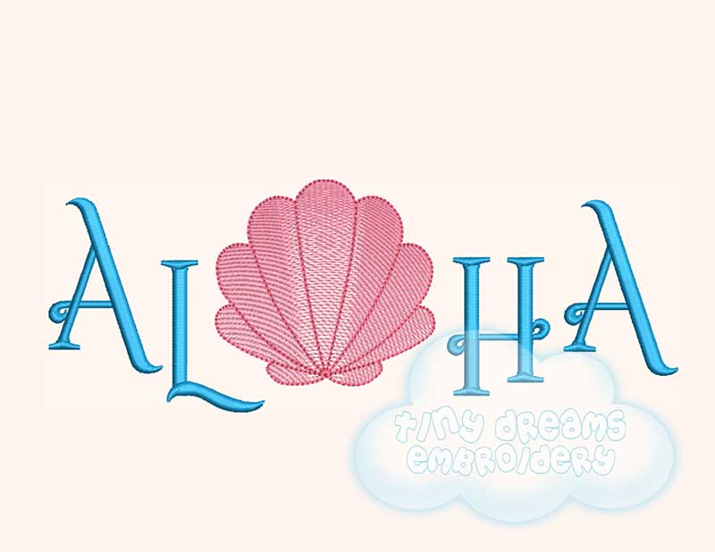 Aloha with seashell digital embroidery design - Tiny Dreams Embroidery