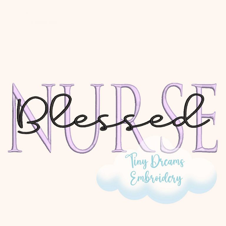 Blessed Nurse Digital Machine Embroidery Design Nurse Medical Embroidery Design Special Nurse ...